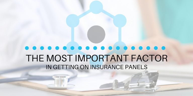 The Most Important Factor in Getting on Insurance Panels - Innet